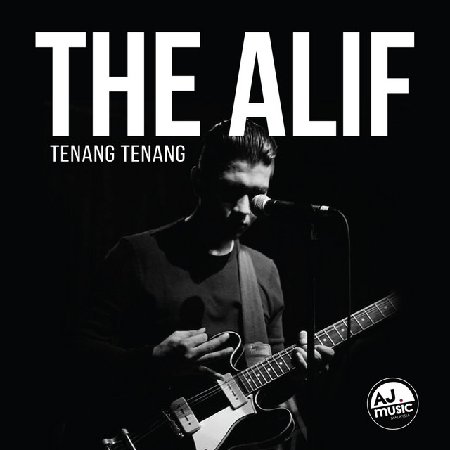 Tenang-Tenang - Single by The Alif | Spotify