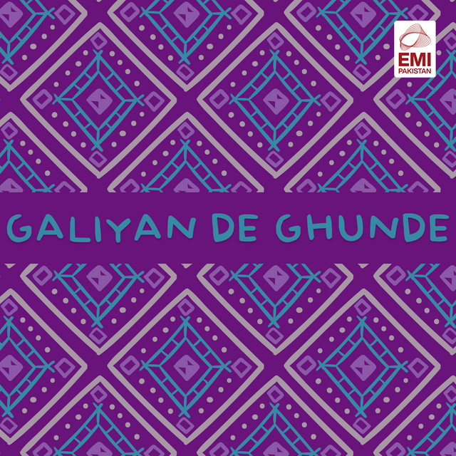 Galiyan De Ghunde (Original Motion Picture Soundtrack) - Album by Noor ...
