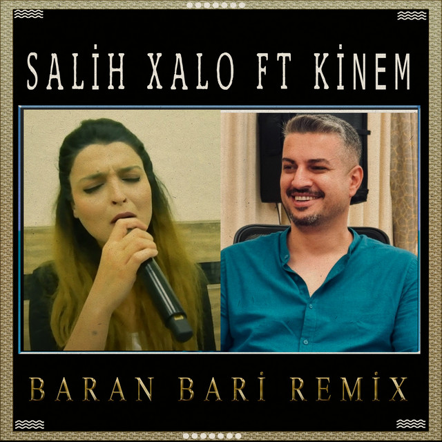 Baran Bari - song by Salih Xalo, Kinem, Volkan Baltik | Spotify