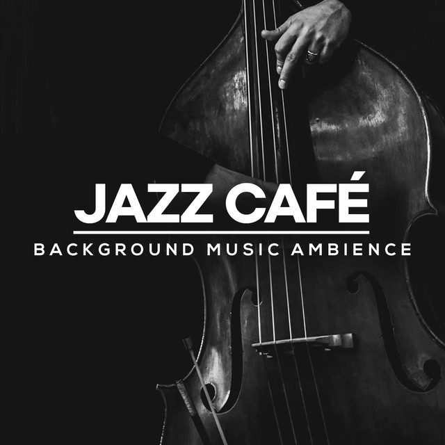 Jazz Café: Background Music Ambience - Album by Jazz Café Bar | Spotify