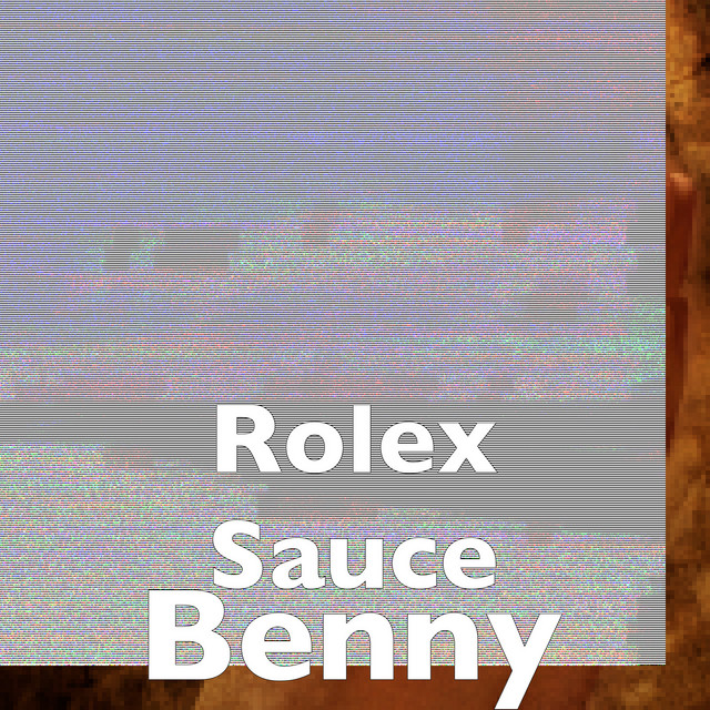 Benny - Single by Rolex Sauce | Spotify