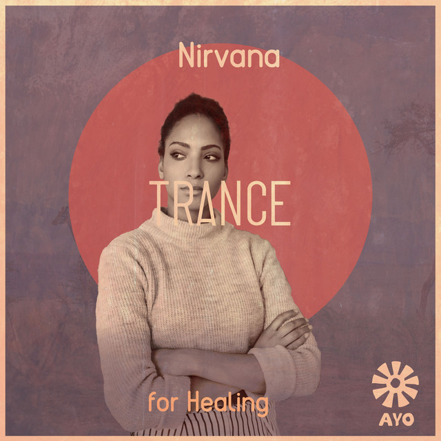 Nirvana Trance for Healing - Album by Mysterious World Music | Spotify