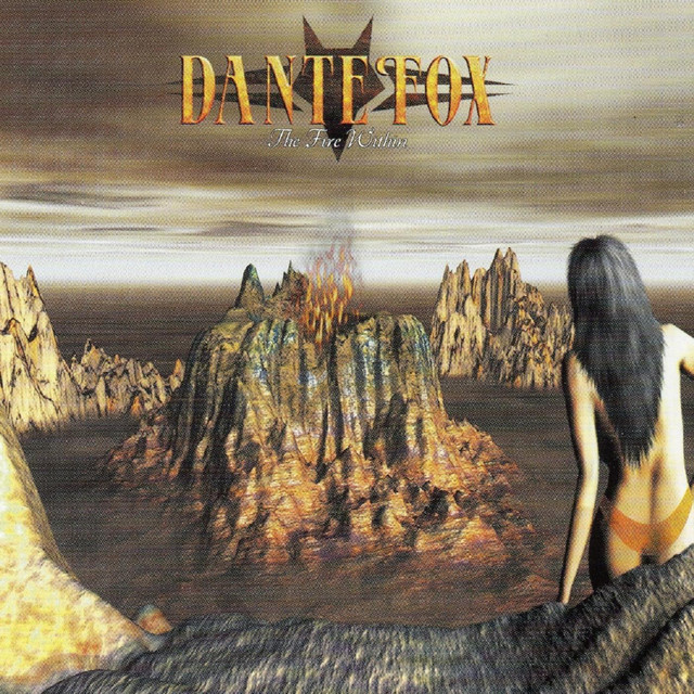The Fire Within - Album by Dante Fox | Spotify