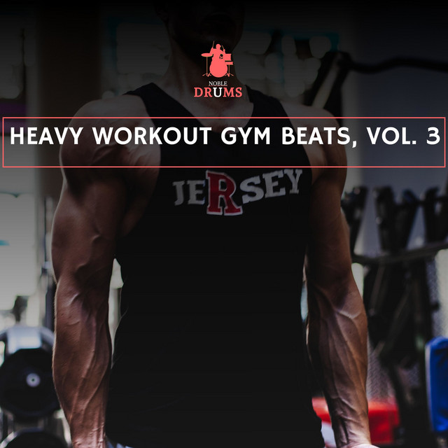 Heavy Workout Gym Beats, Vol. 3 - Compilation by Various Artists | Spotify