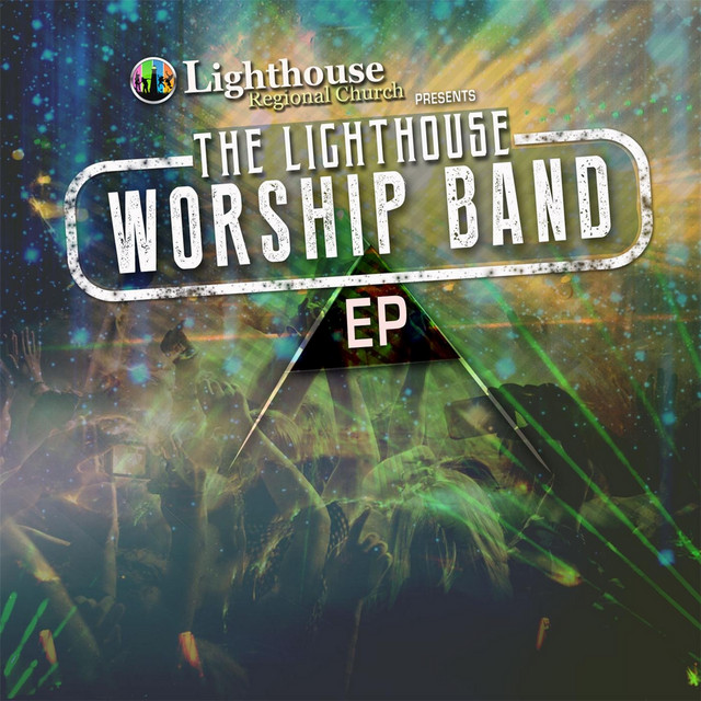 Lighthouse Worship Band | Spotify