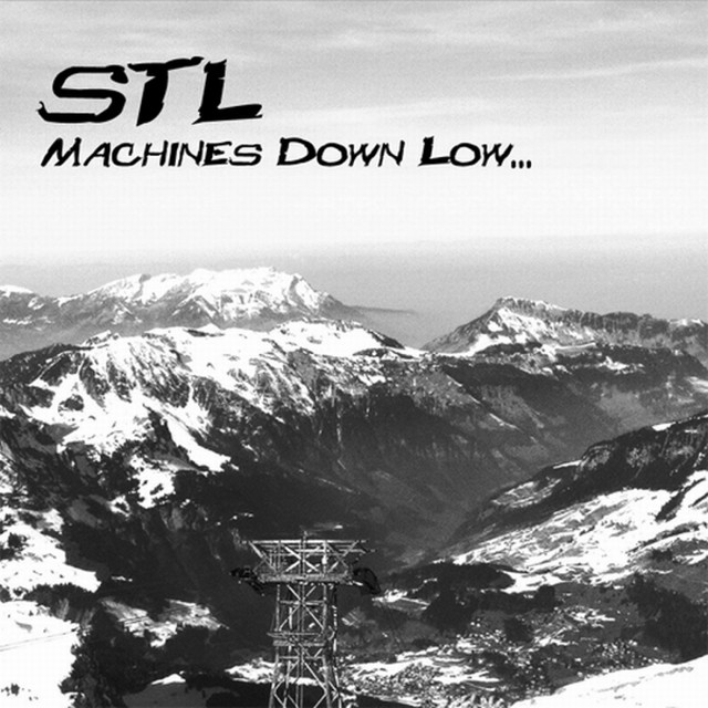 Machines Down Low - Album by STL | Spotify