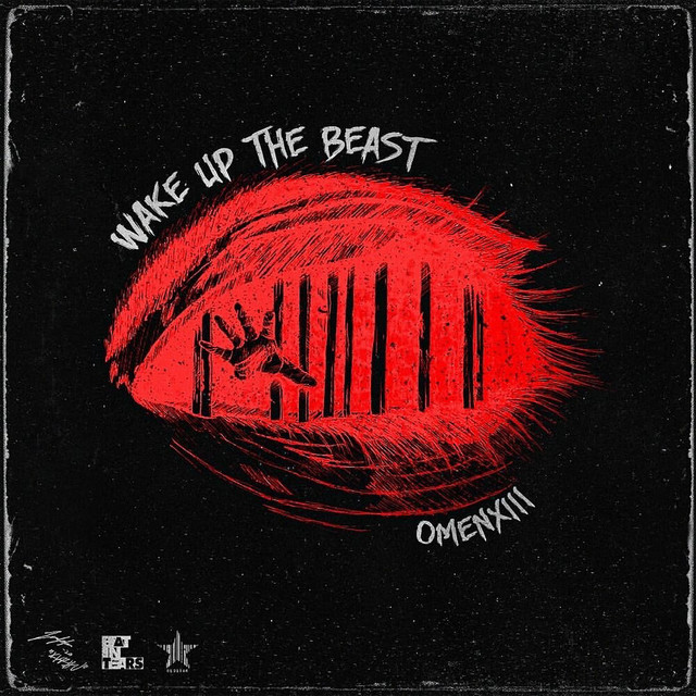 Wake Up the Beast - Single by OmenXIII | Spotify