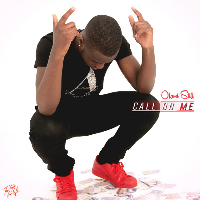 Call on Me - Single by Olami Still | Spotify