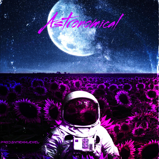Astronomical - Single by Nexx Level | Spotify