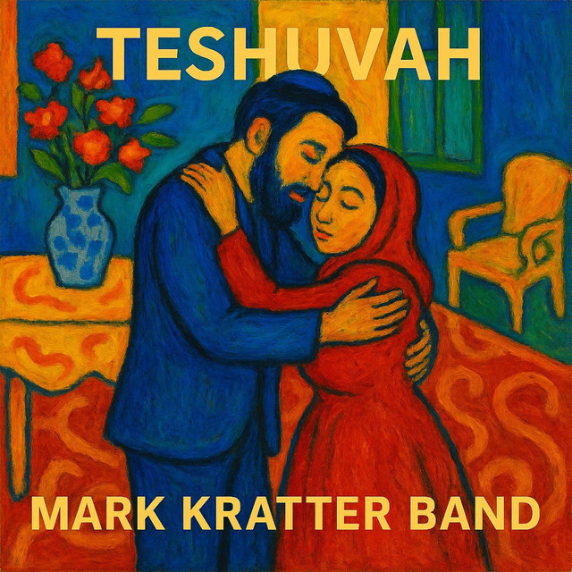 Teshuvah - Album by Mark Kratter Band | Spotify