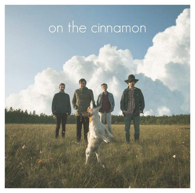 On The Cinnamon - Album by On The Cinnamon | Spotify