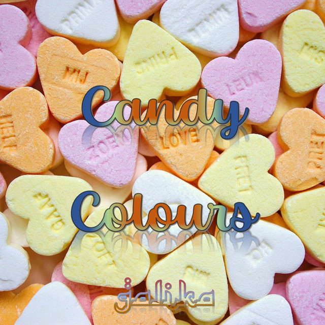 Candy Colours - EP by Galika | Spotify