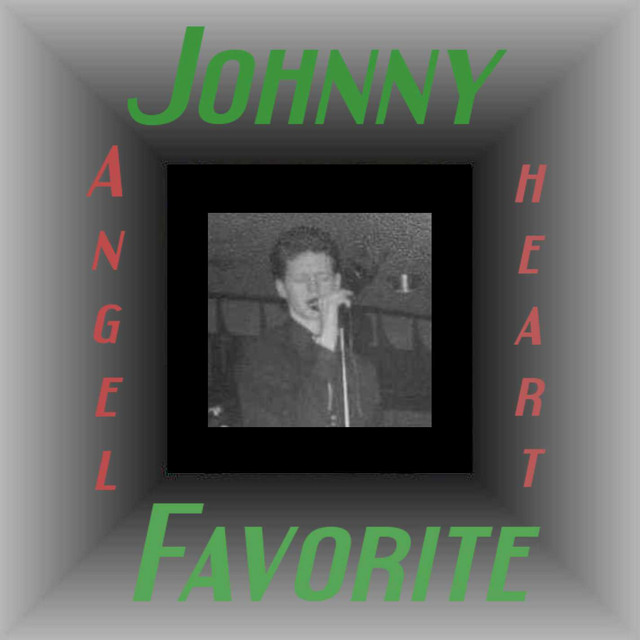 Angel Heart - Album by Johnny Favorite | Spotify