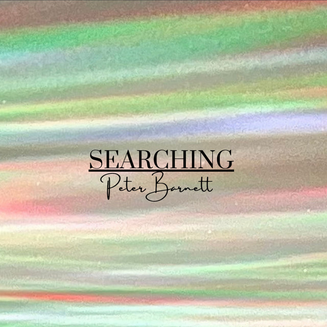 Searching - Album by Peter Barnett | Spotify