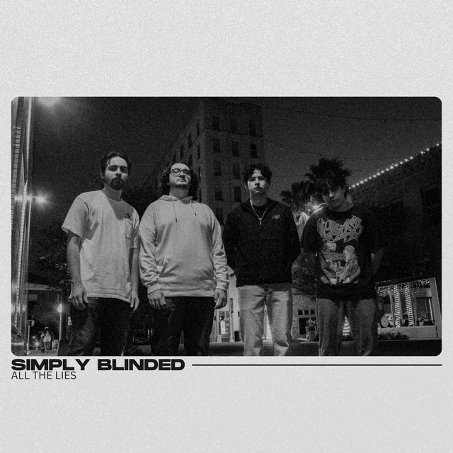 All The Lies - Single by Simply Blinded | Spotify