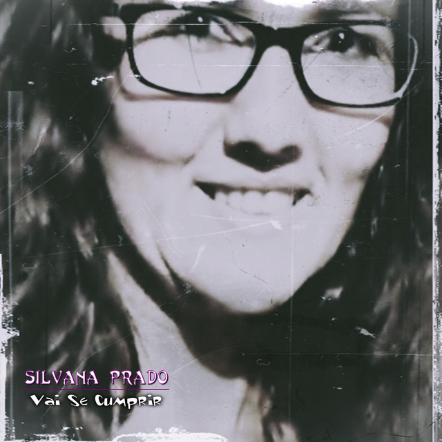 Vai Se Cumprir - Single by Silvana Prado | Spotify