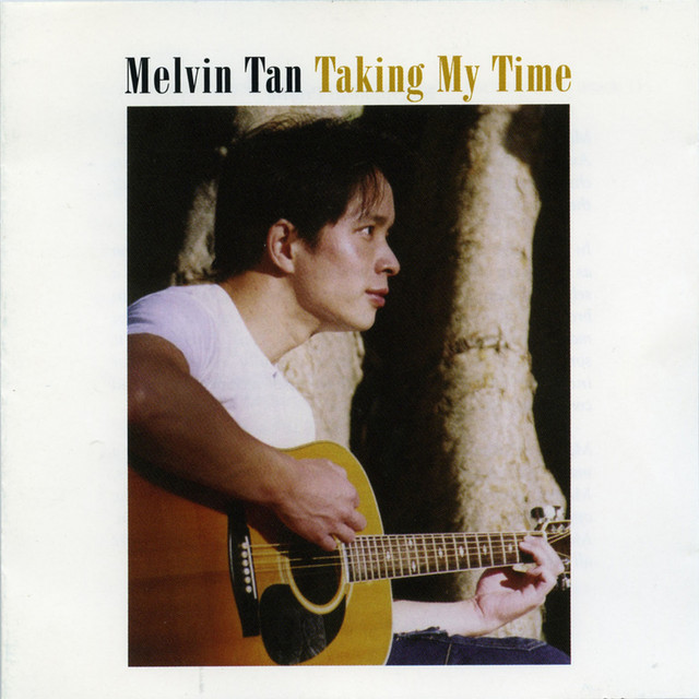 Taking My Time - Album by Melvin Tan | Spotify