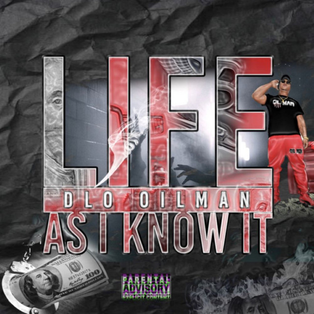 Life As I Know It - Album by Dlo Oilman | Spotify