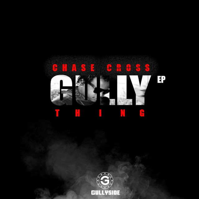Gully Ting EP - EP by Chase Cross | Spotify