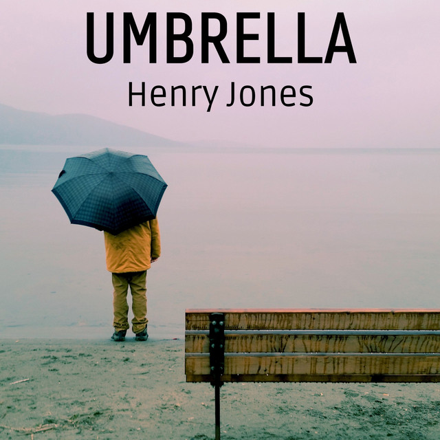 Umbrella - Album by Henry Jones | Spotify