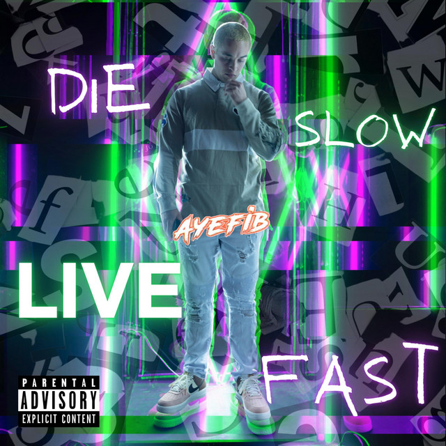 Die Slow Live Fast - song and lyrics by AyeFib, Zabelinho | Spotify