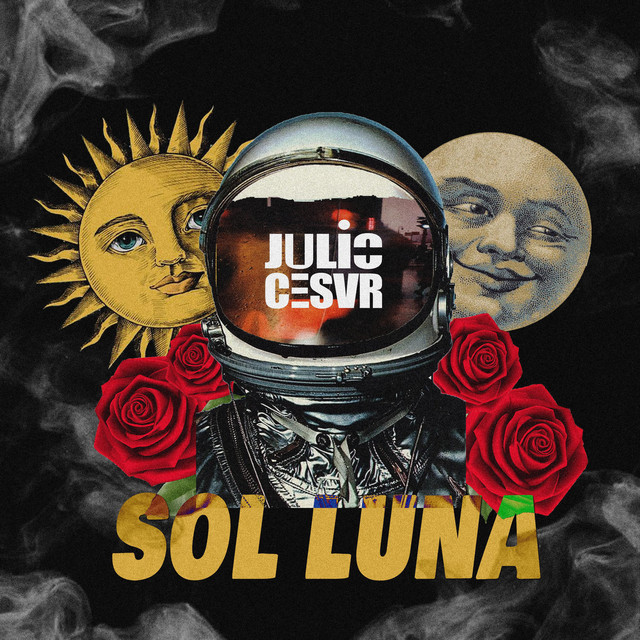 Sol Luna - song and lyrics by Julio Cesvr | Spotify