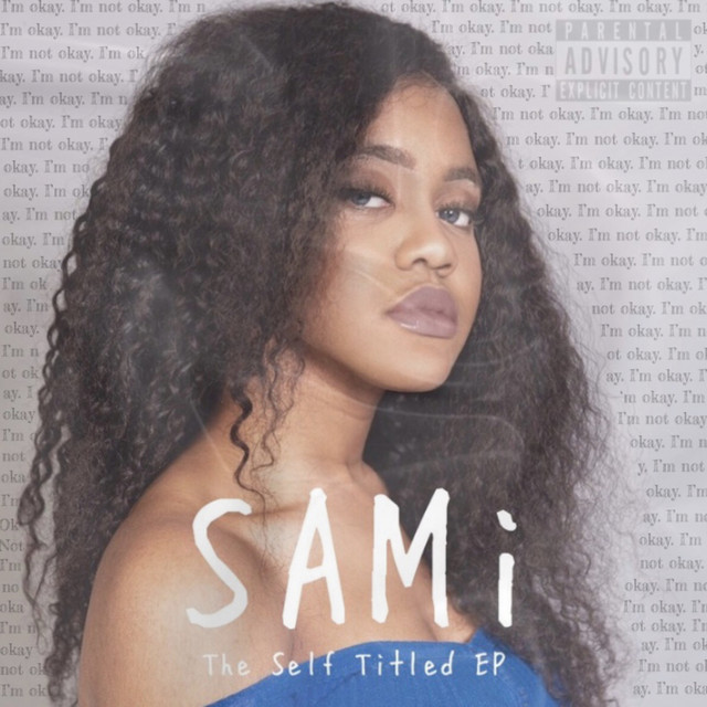 SAMi: The Self Titled EP - EP by OKAAYSAMi | Spotify