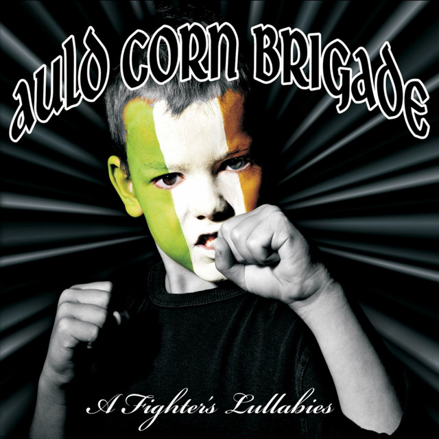 A Fighter's Lullabies - Album by Auld Corn Brigade | Spotify