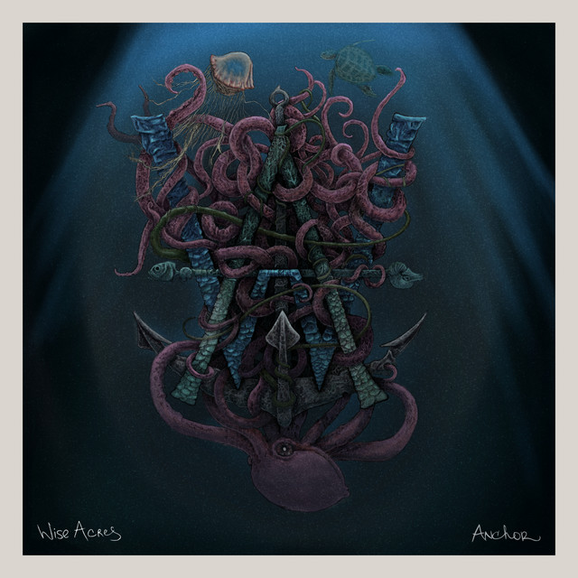 Anchor - Album by WiseAcres | Spotify