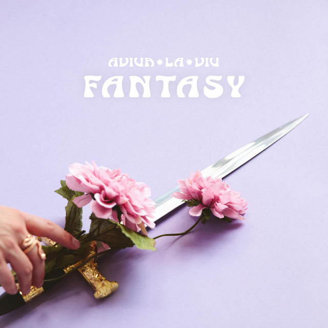 Fantasy - song and lyrics by Aviva La Viv | Spotify
