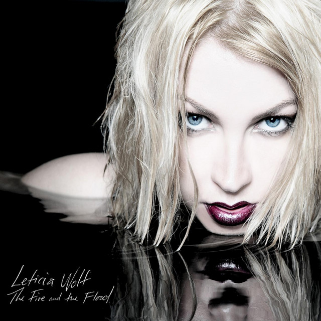 The Fire and the Flood - Album by Leticia Wolf | Spotify