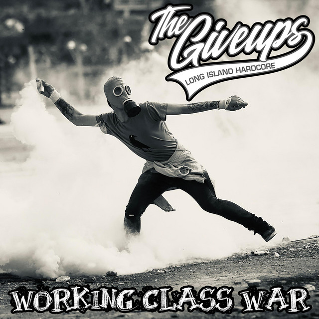 Working Class War - Single by The Giveups | Spotify