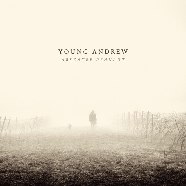Absentee Pennant – EP de Young Andrew | Spotify