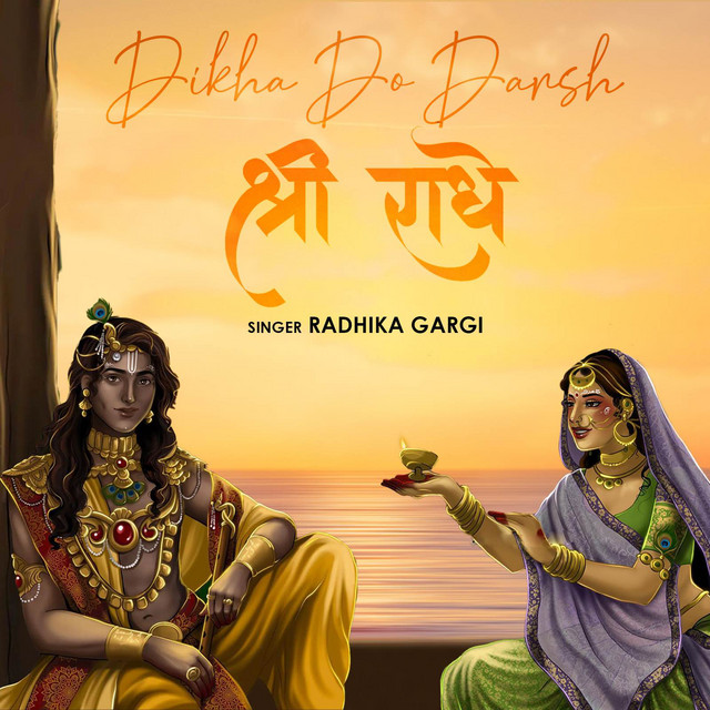 Dikha Do Darsh Shri Radhe - Single by Radhika Gargi | Spotify