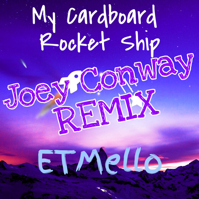 My Cardboard Rocket Ship (Remix) - Single by ETMello | Spotify