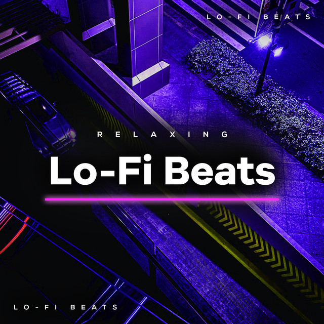 Relaxing Lo-Fi Beats - Album by LO-FI BEATS | Spotify