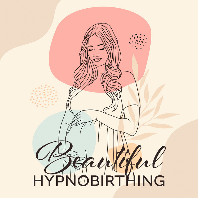 Beautiful Hypnobirthing (Relaxing Music for Peaceful Pregnancy and ...