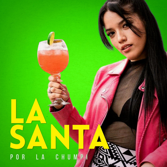 La Santa - Single by La Chumpi | Spotify