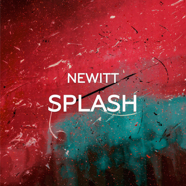 Splash - song and lyrics by Newitt | Spotify