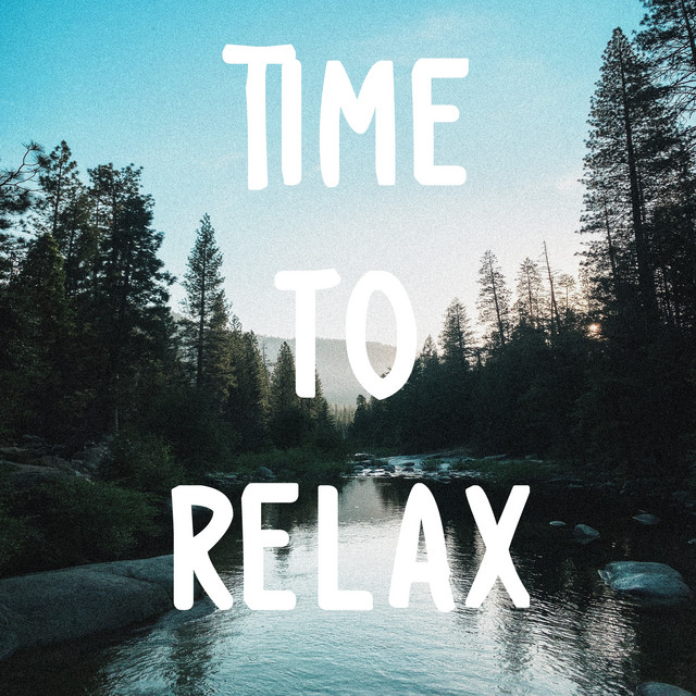 Time To Relax - Album by Relaxing Music | Spotify