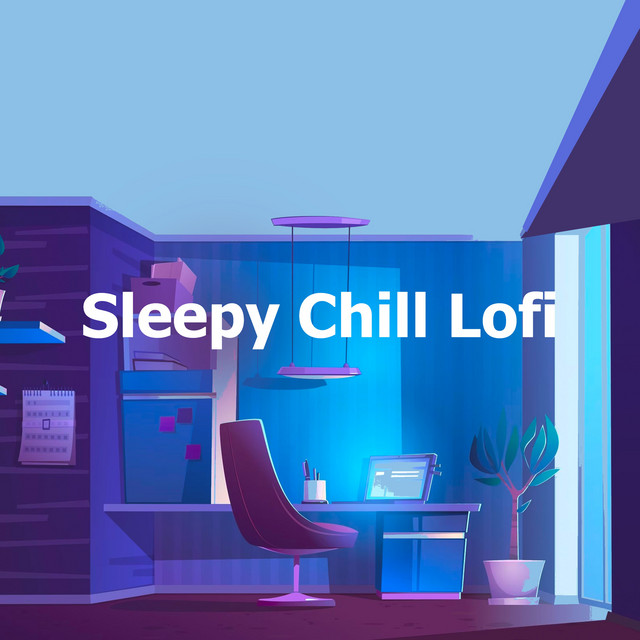 Sleepy Chill Lofi - Album by Simple Lo-Fi | Spotify