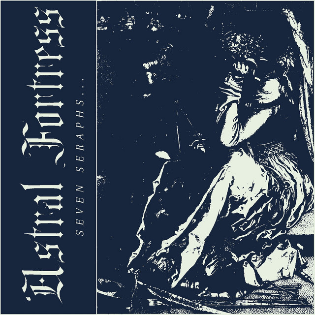 Seven Seraphs - Single by Astral Fortress | Spotify