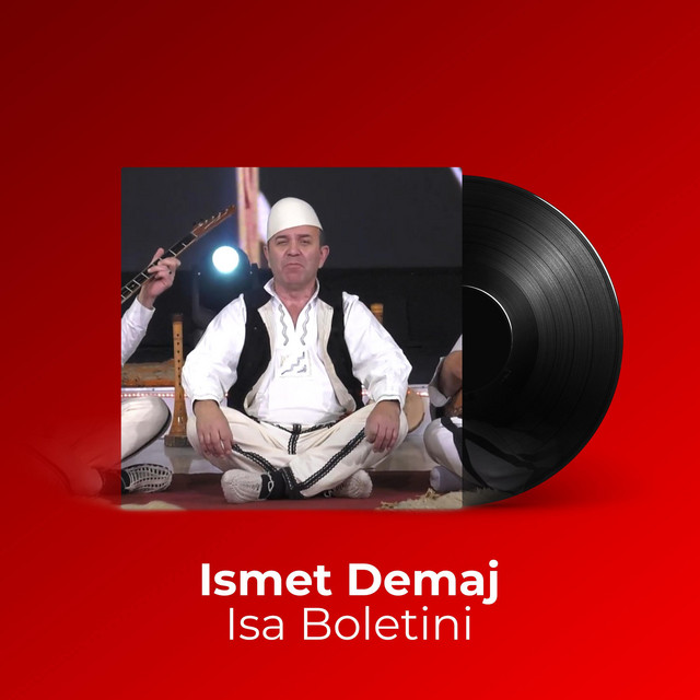 Isa Boletini - Single by Ismet Demaj | Spotify