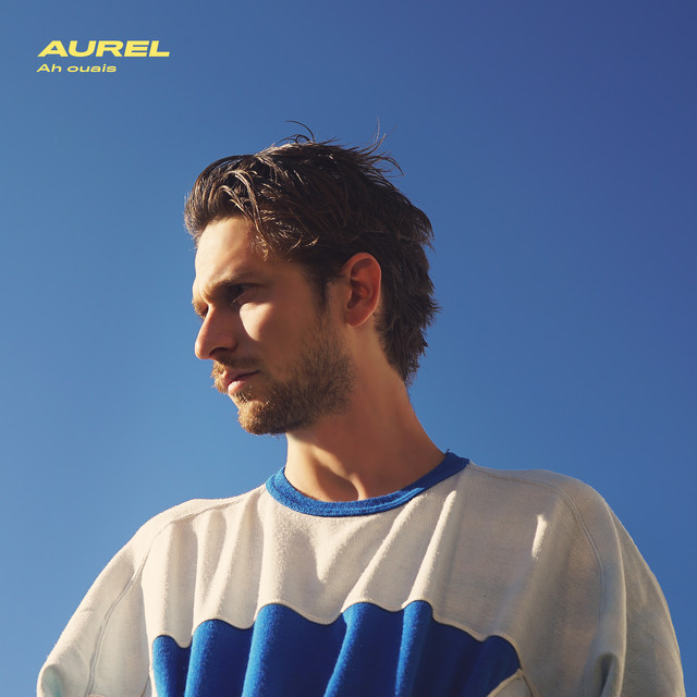 Ah ouais - Single by Aurel | Spotify