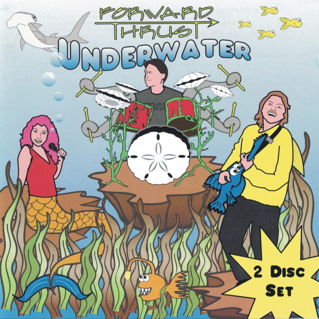 Underwater - Album by Forward Thrust | Spotify