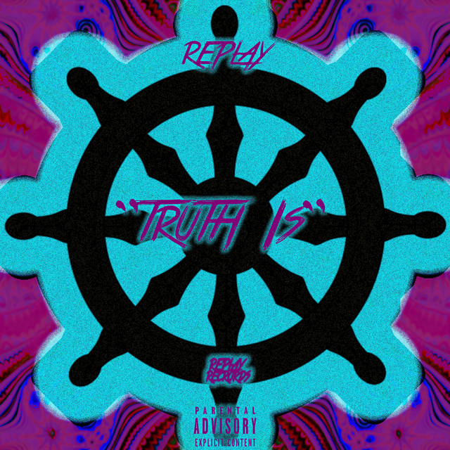 Truth Is - song and lyrics by Replay | Spotify