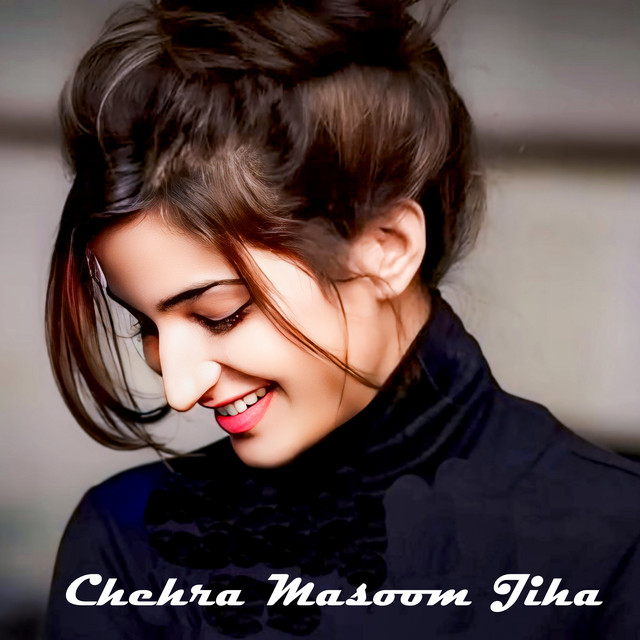 Chehra Masoom Jiha - Single by Aadi00 | Spotify