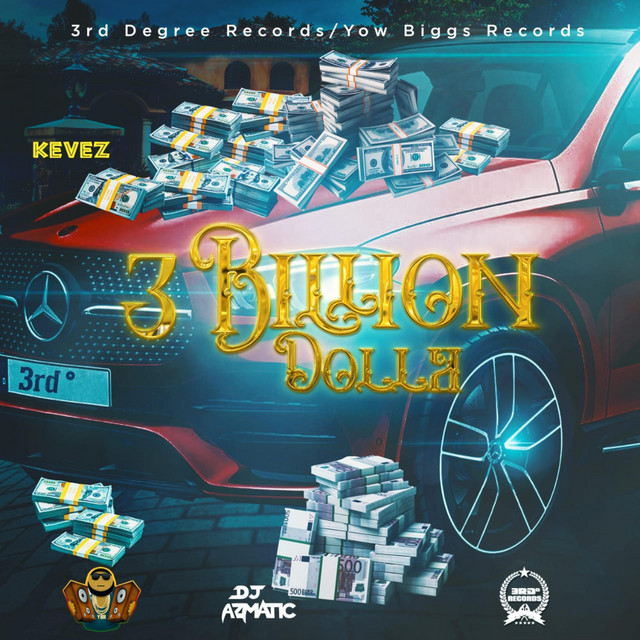 3 BILLION DOLLA - Single by KEVEZ | Spotify