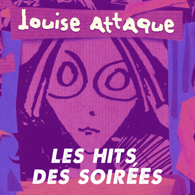 Les hits des soirées - Compilation by Louise Attaque | Spotify