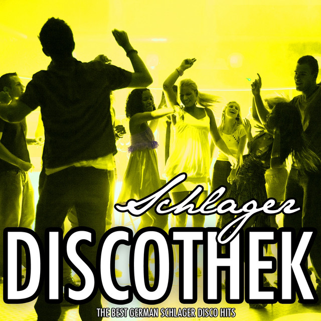 Schlager Discothek, Vol. 10 (The Best German Schlager Disco Hits ...